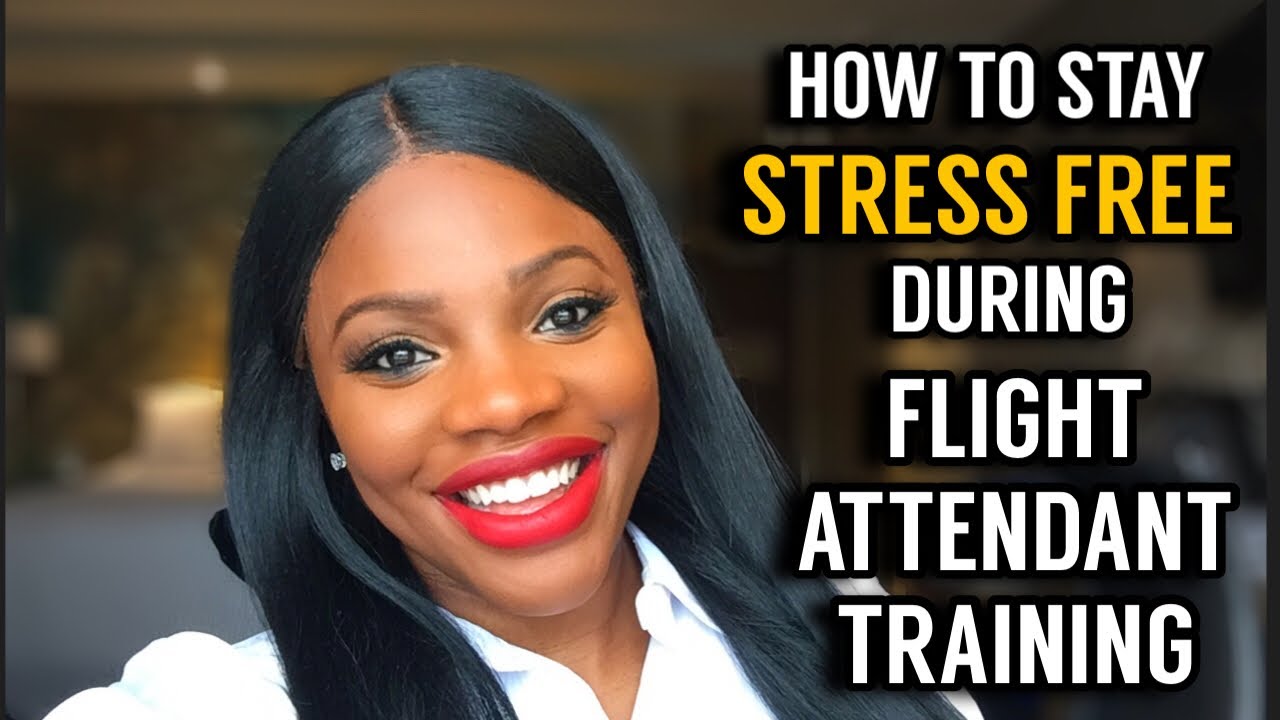 HOW TO STAY STRESS FREE DURING FLIGHT ATTENDANT TRAINING | DAY 9-18 ...