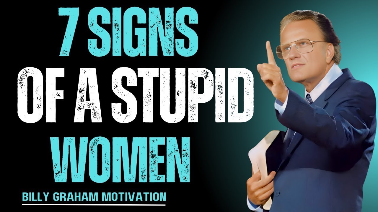 7 SIGNS OF A STUPID WOMEN\\THE BEST POWERFULL MOTIVATIONAL SPEECH BILLY ...