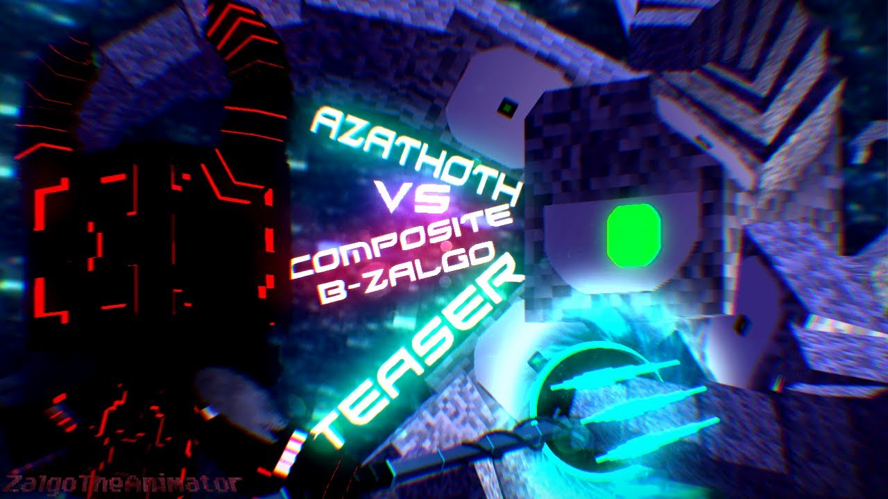 Azathoth Vs Composite Baby Zalgo Rematch | Minecraft Animation ...