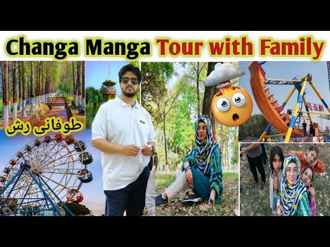 Changa manga jungle | changa mang tour with family | - YouTube