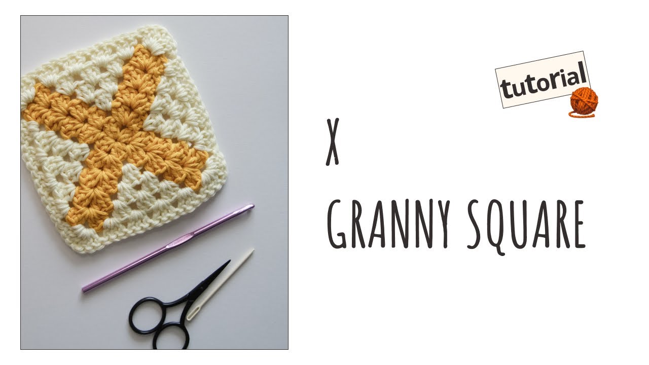 X Granny Square Tutorial | Step-by-Step Guide - YouTube