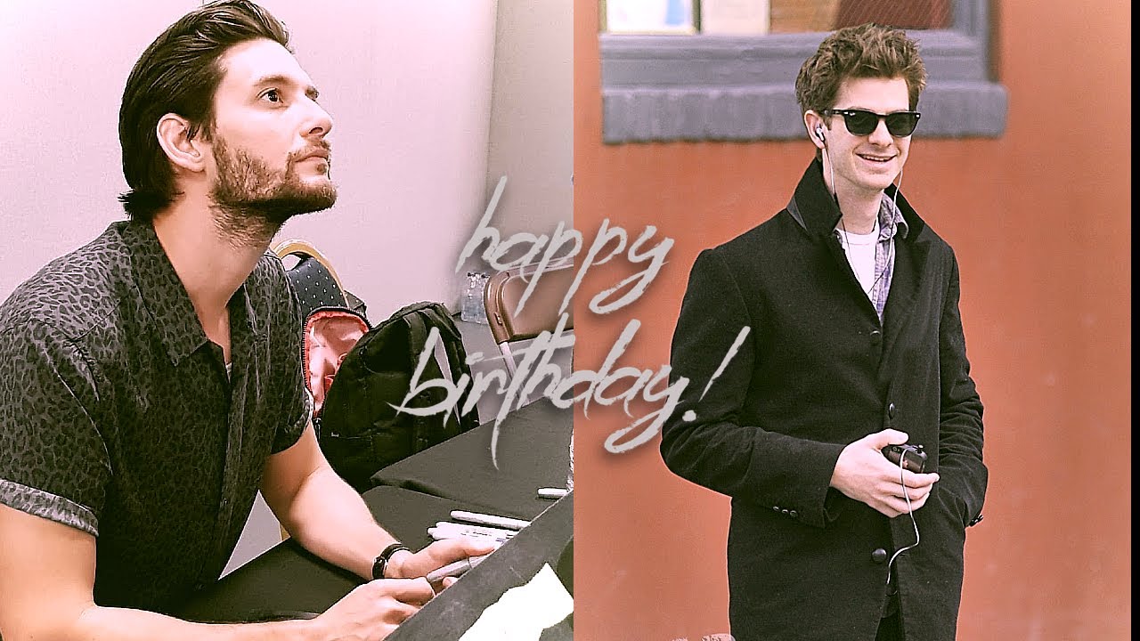 happy birthday ben barnes and andrew garfield!!🦋 ️ 20/8/22 {read desc ...