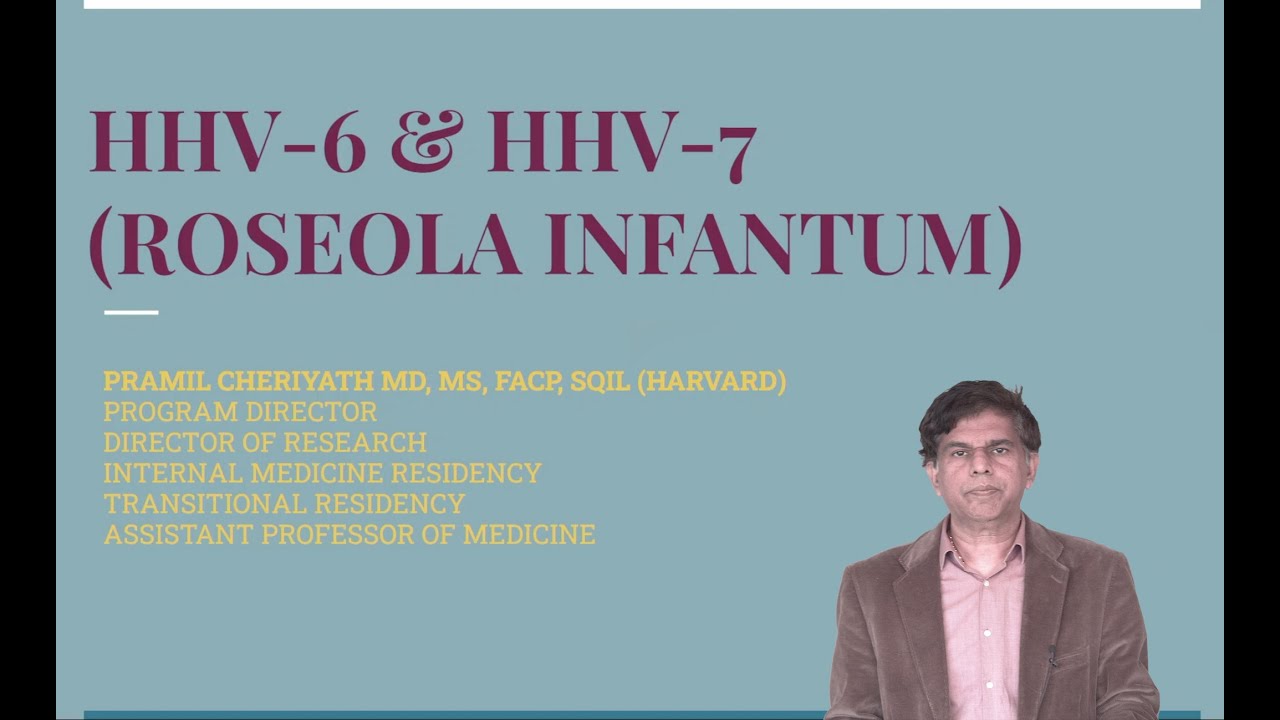 HHV-6 & HHV-7 (Roseola Infantum) - Explained under 9 Minutes - By ...