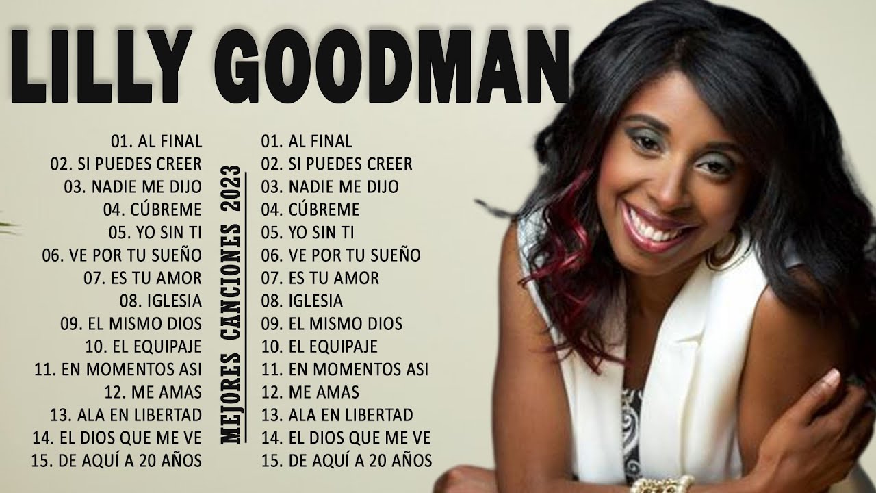 The Best of Lilly Goodman in Worship || Lilly Goodman Her Greatest Hits ...