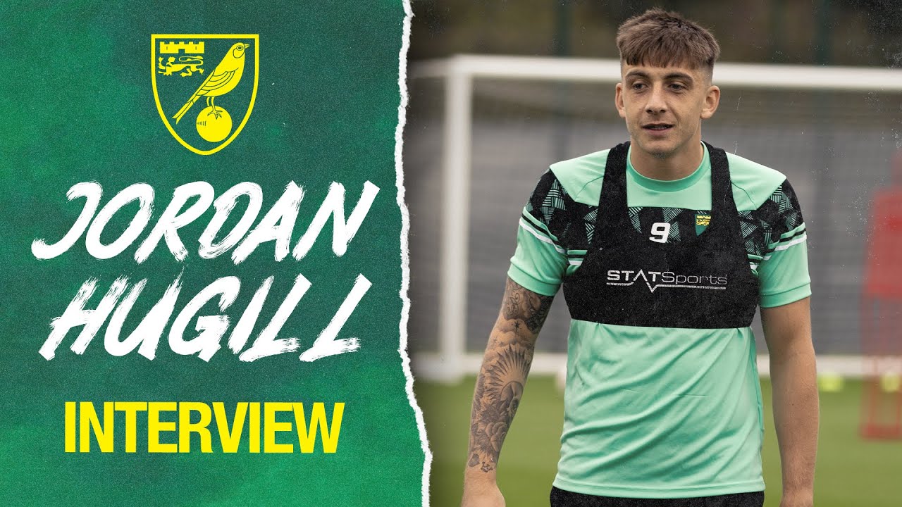 INTERVIEW | Jordan Hugill on settling into life at Norwich City - YouTube