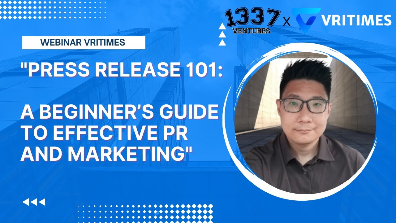 Press Release 101: A Beginner's Guide to Effective PR and Marketing ...