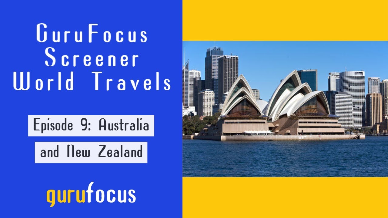 GuruFocus Screener World Travels Episode 9: Australian and New Zealand ...