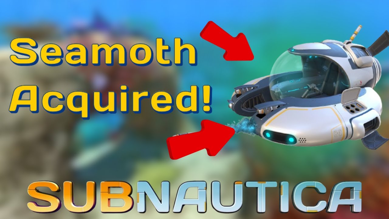 Crafting a Seamoth and EXPLORING! || Subnautica pt. 3 - YouTube