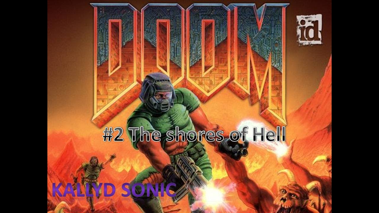 Doom Episode 2 The Shores Of Hell - YouTube