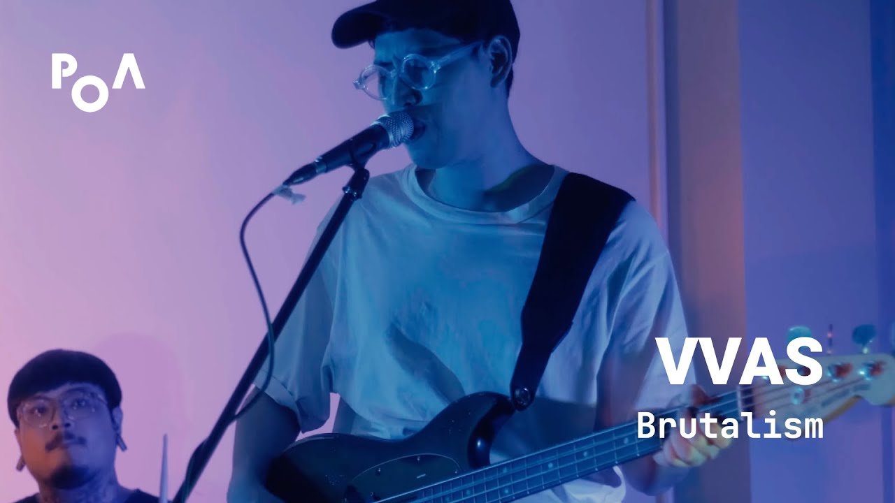 VVAS - Brutalism (PoA Live Sessions) - YouTube