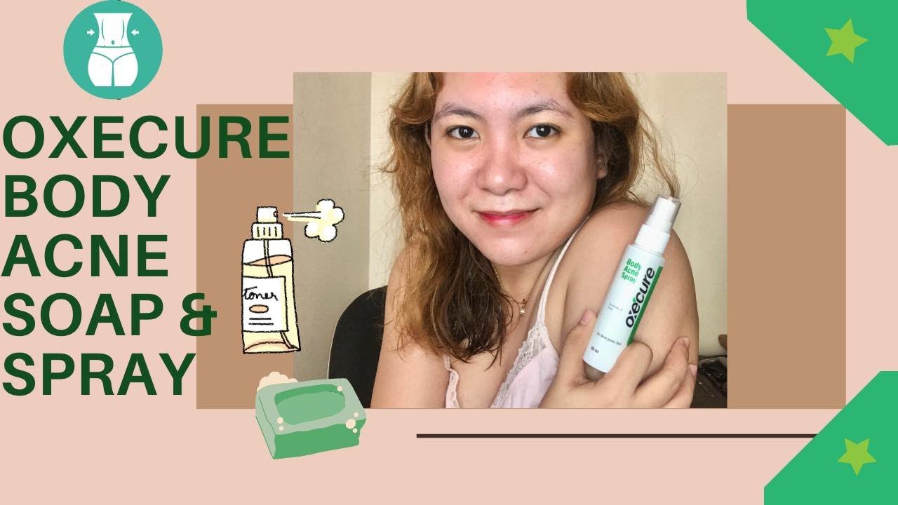 OXECURE BODY ACNE SOAP & SPRAY REVIEW | NELLI VILLE - YouTube