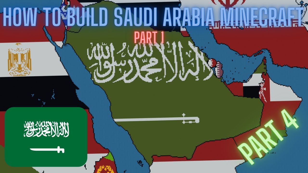 Minecraft World Flag Map: How To Build Saudi Arabia Minecraft Part 1 ...