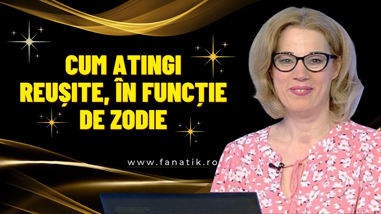 Horoscop Camelia Pătrășcanu. Zodiile și succesul în viață. Lucruri nespuse - YouTube