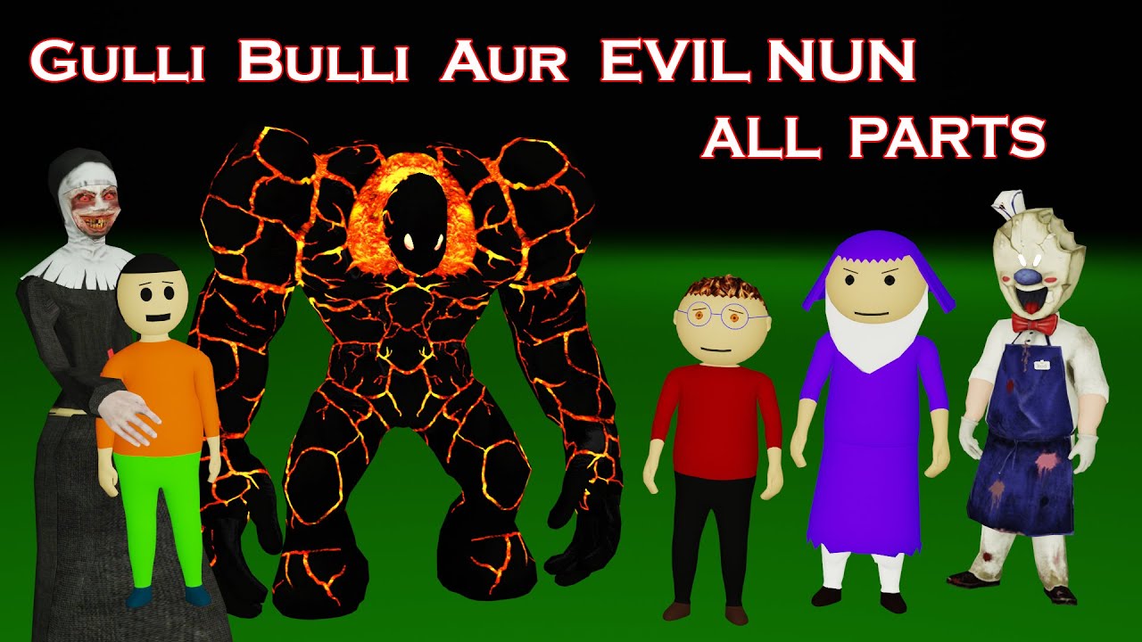 Gulli Bulli Aur Evil Nun All Parts | pagal beta | desi comedy video ...