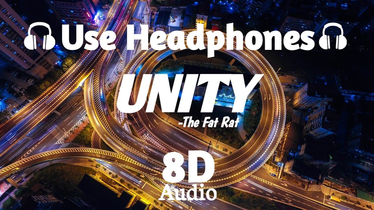 The Fat Rat - Unity | 8D Music | - YouTube