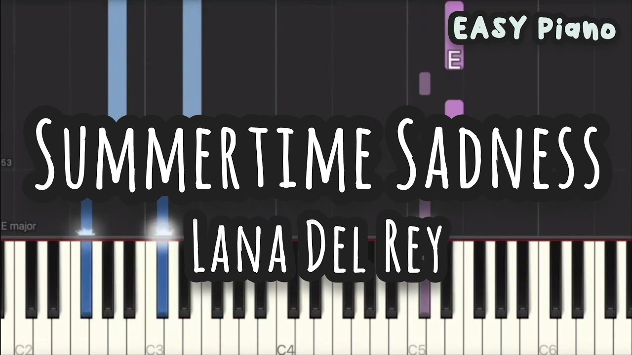Lana Del Rey - Summertime Sadness (Easy Piano, Piano Tutorial) Sheet - YouTube