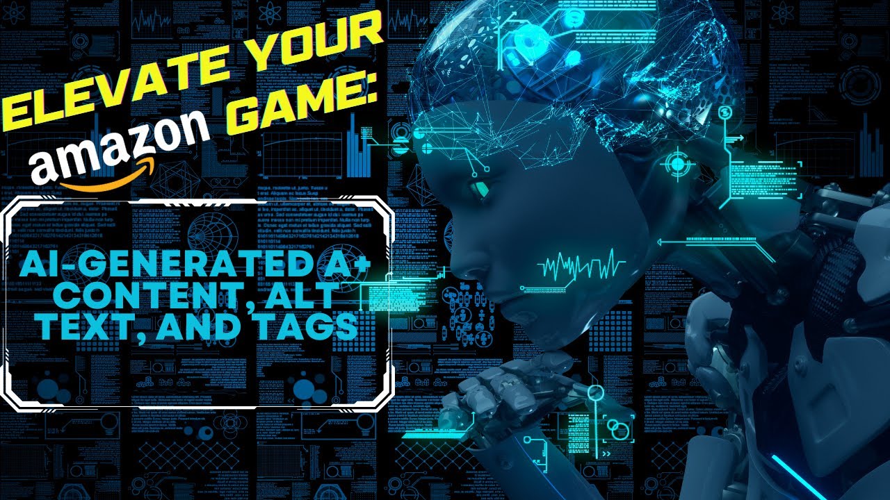 Boost Your Amazon Sales with AI-Powered A+ Content, Alt Text, and Tags ...