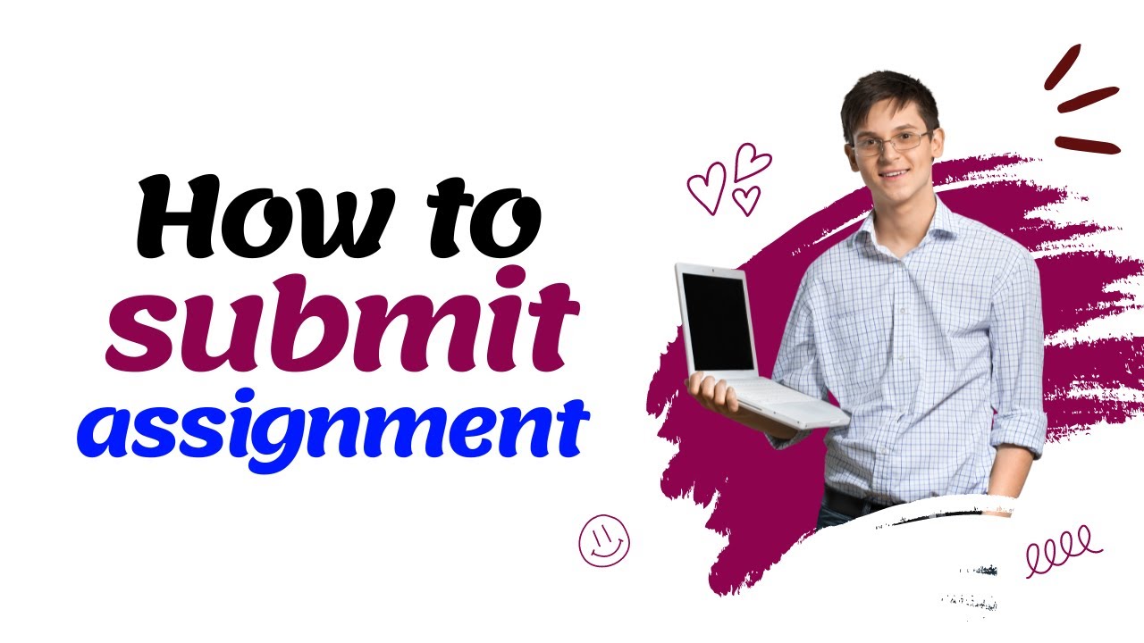 How To Submit Assignment YouTube how-to-submit-assignment-youtube
