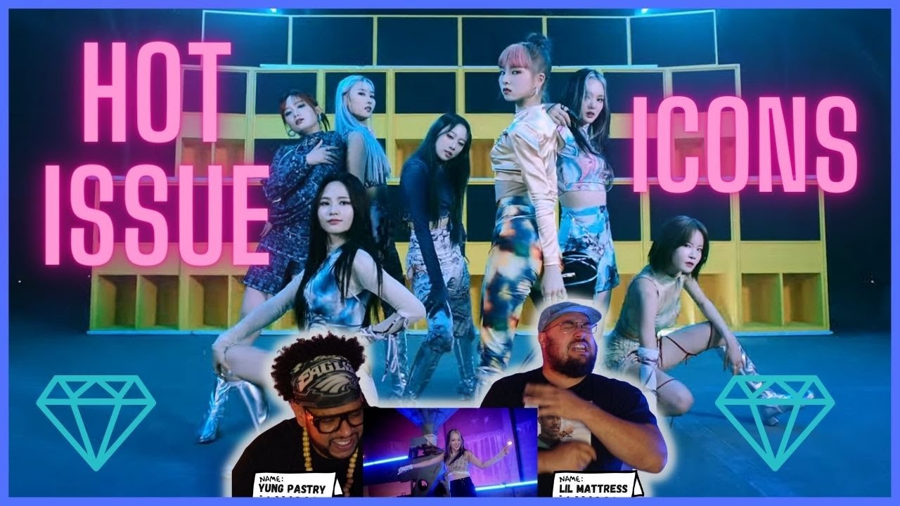 핫이슈 (HOT ISSUE) - 'ICONS' Official MV Reaction - YouTube