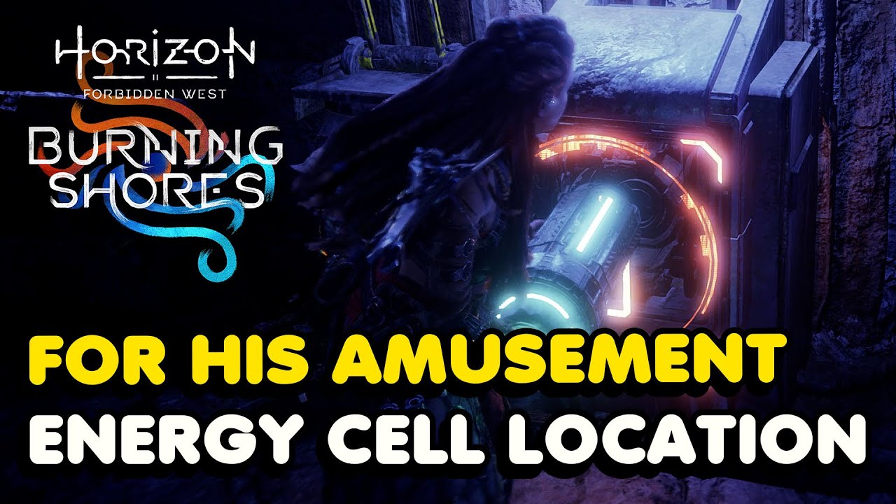 Burning Shores DLC - Energy Cell Location (For His Amusement Quest) In ...