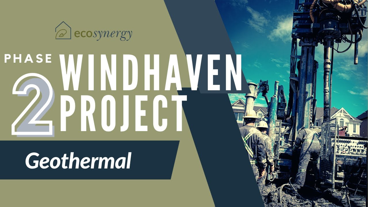 The Windhaven Project PHASE 2 Geothermal Exchange Heating - YouTube