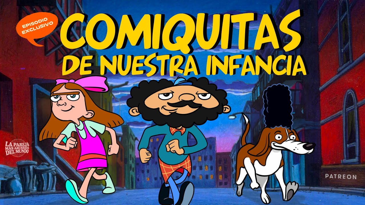 Comiquitas de nuestra infancia - HIGHLIGHTS EPISODIO EXCLUSIVO - - YouTube