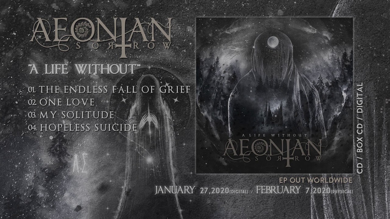 AEONIAN SORROW - A Life Without (Official EP Stream) - YouTube