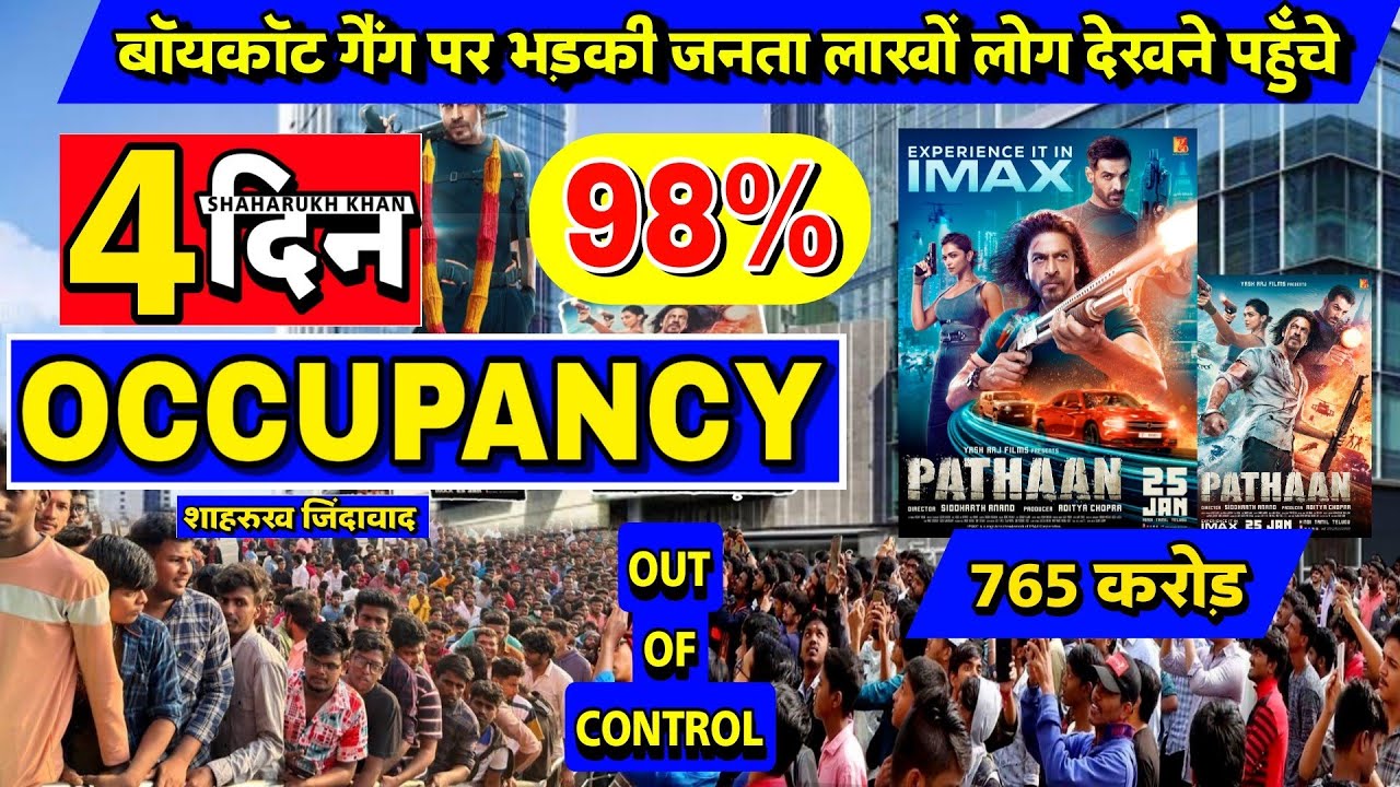 Pathaan 4 Day 99% Occupancy Housefull 🔥| Pathaan Break Record In All ...