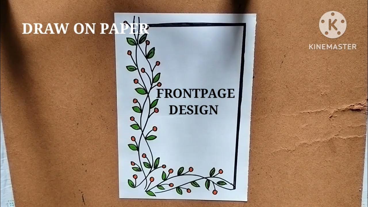 2 DIFFERENT TYPES OF FRONTPAGE DESIGN FOR SCHOOL PROJECT/ASSIGNMENT ...