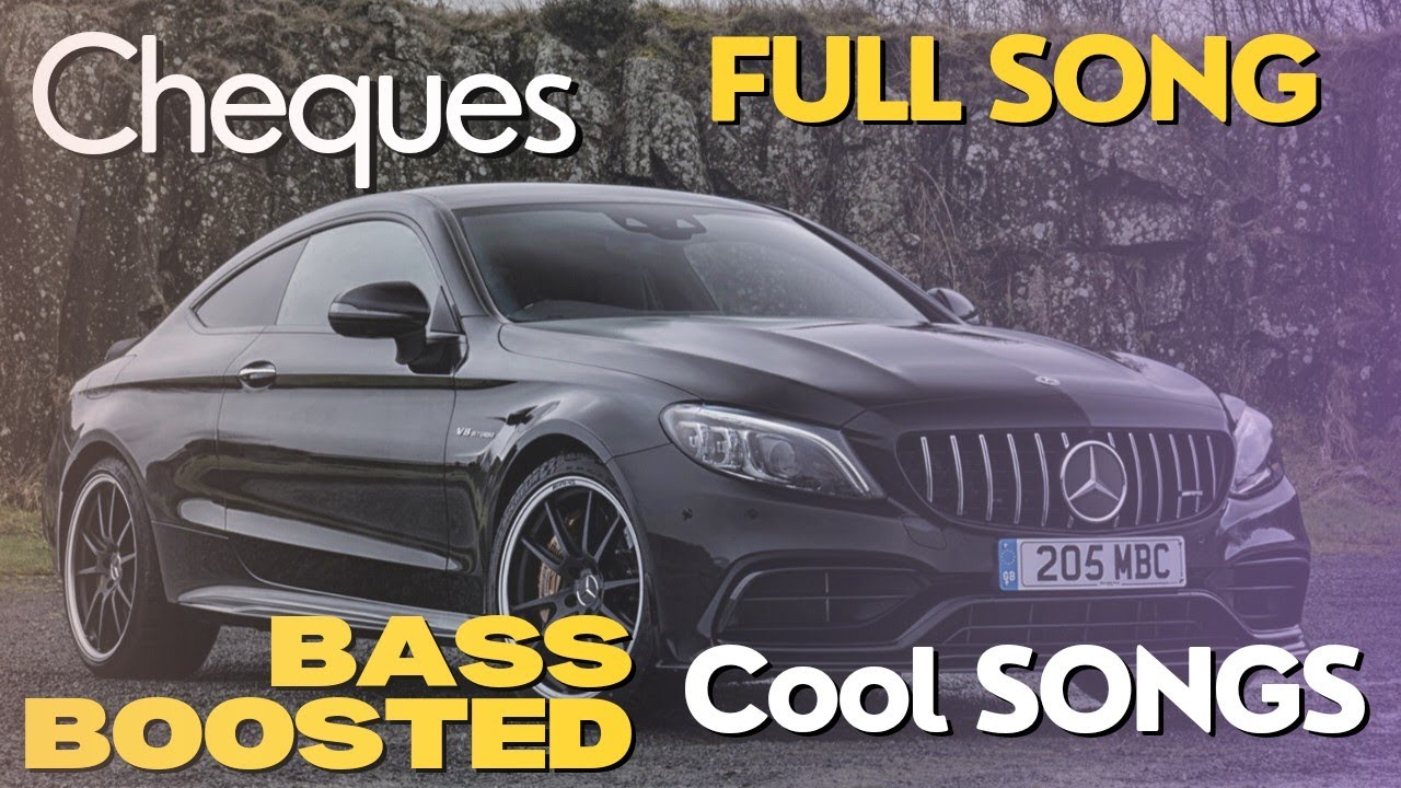 Cheques (Slowed Reverb) Full Song | Bass Boosted | Cool Songs New Song ...