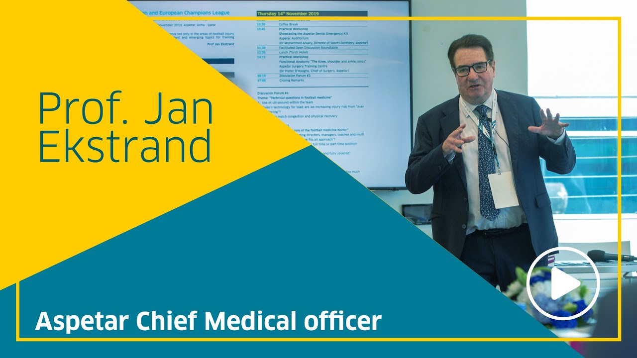 Prof Jan Ekstrand - Aspetar Chief Medical officer - YouTube