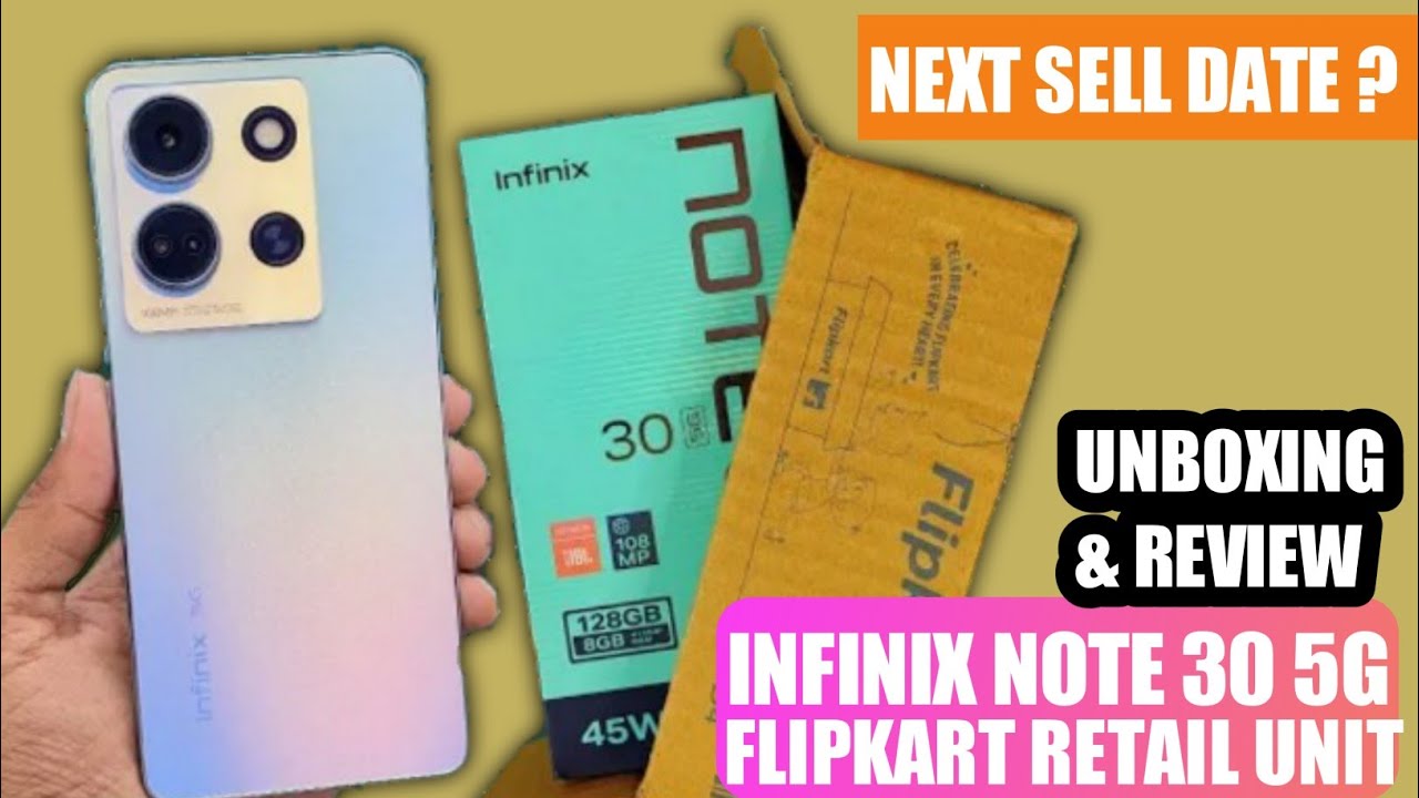 infinix note 30 5G unboxing & review- Flipkart sell unit| Infinix note ...