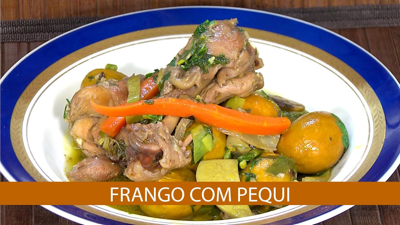 FRANGO COM PEQUI - YouTube