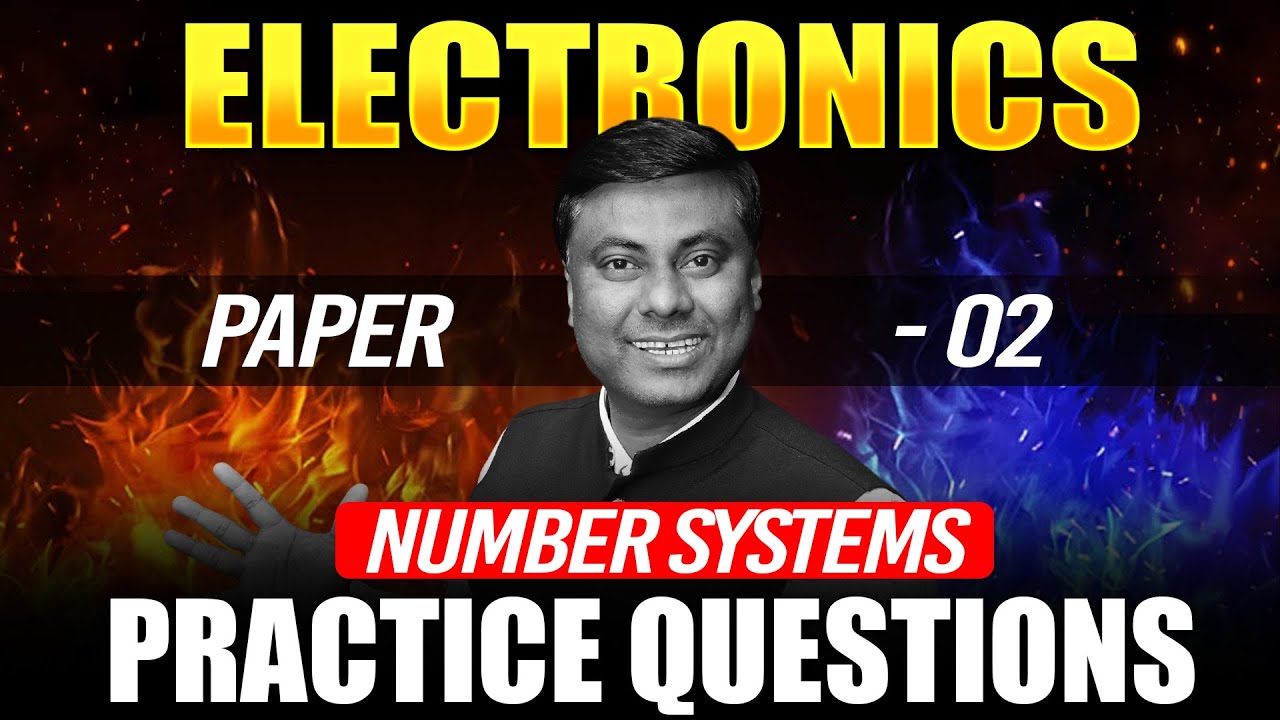 ELECTRONICS PAPER-02 || NUMBER SYSTEMS || PRACTICE QUESTIONS || MUKESH SIR #hsc - YouTube