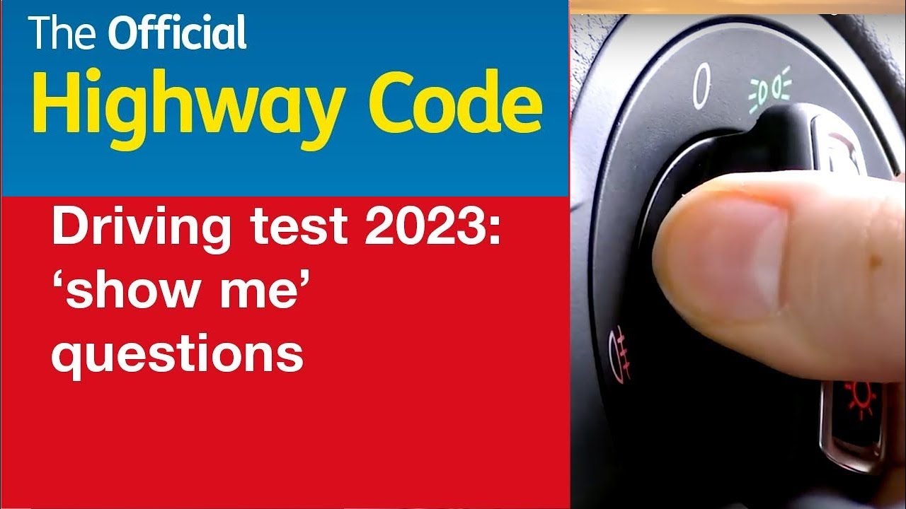 Highway Code Changes In The UK and Show Me, Tell Me, Question 2023. # ...