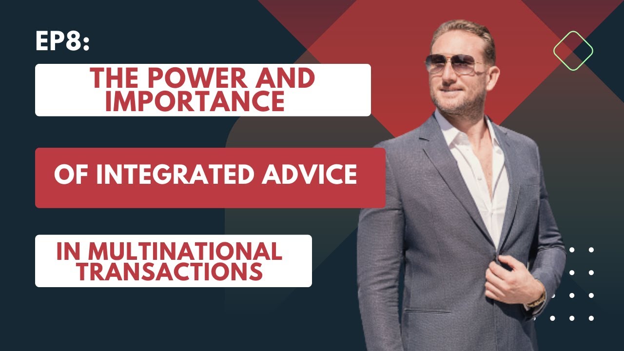The Power and Importance of Integrated Advice for Multinational ...