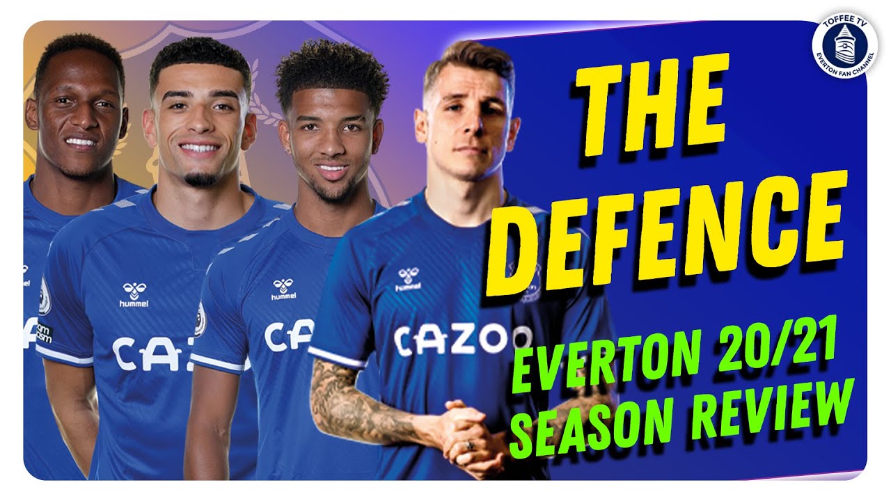 The Defence | Everton 20/21 Season Review - YouTube