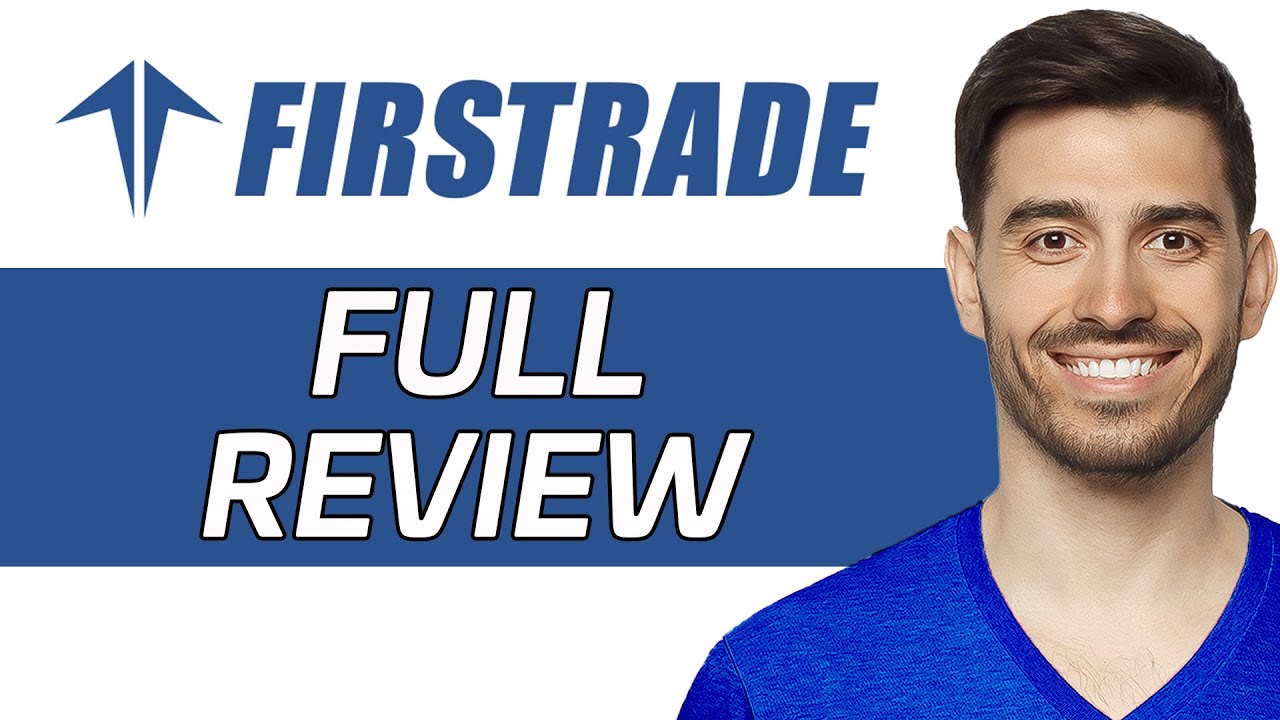 Firstrade Review | Is It The Best Trading Platform? (2024) - YouTube
