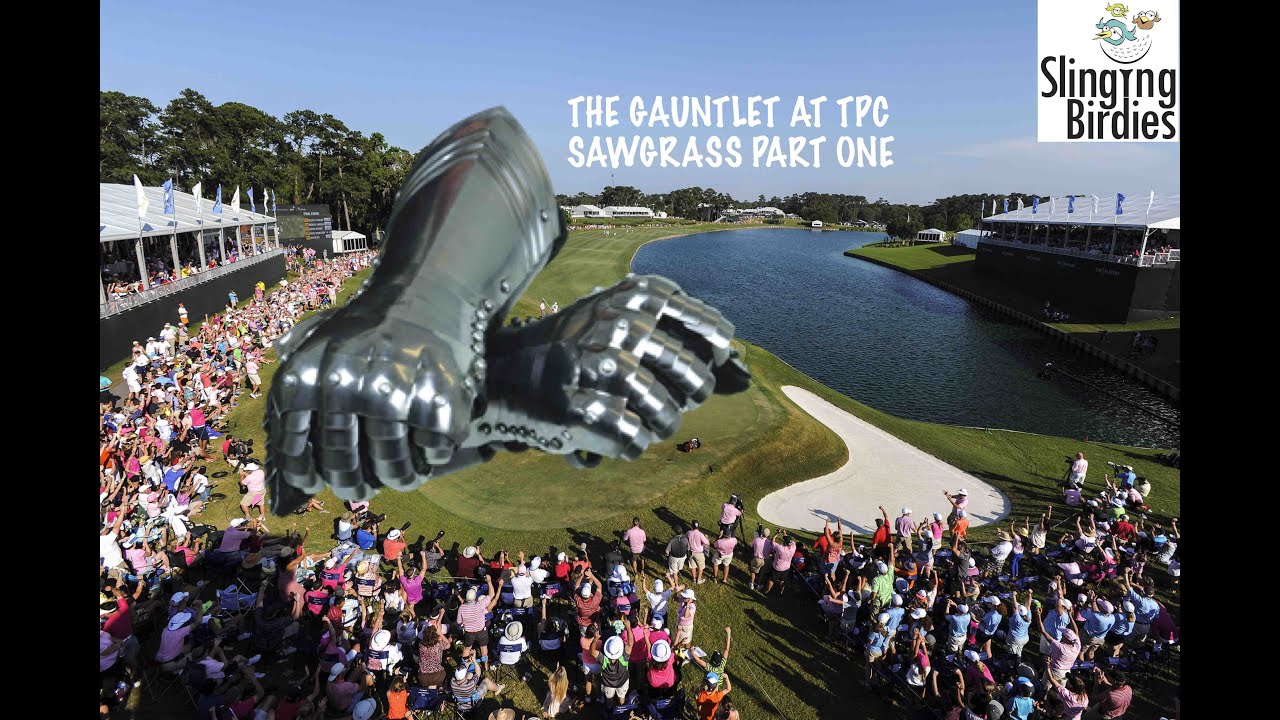 TPC Sawgrass Stadium Course Tour: The Gauntlet Part 1 - YouTube