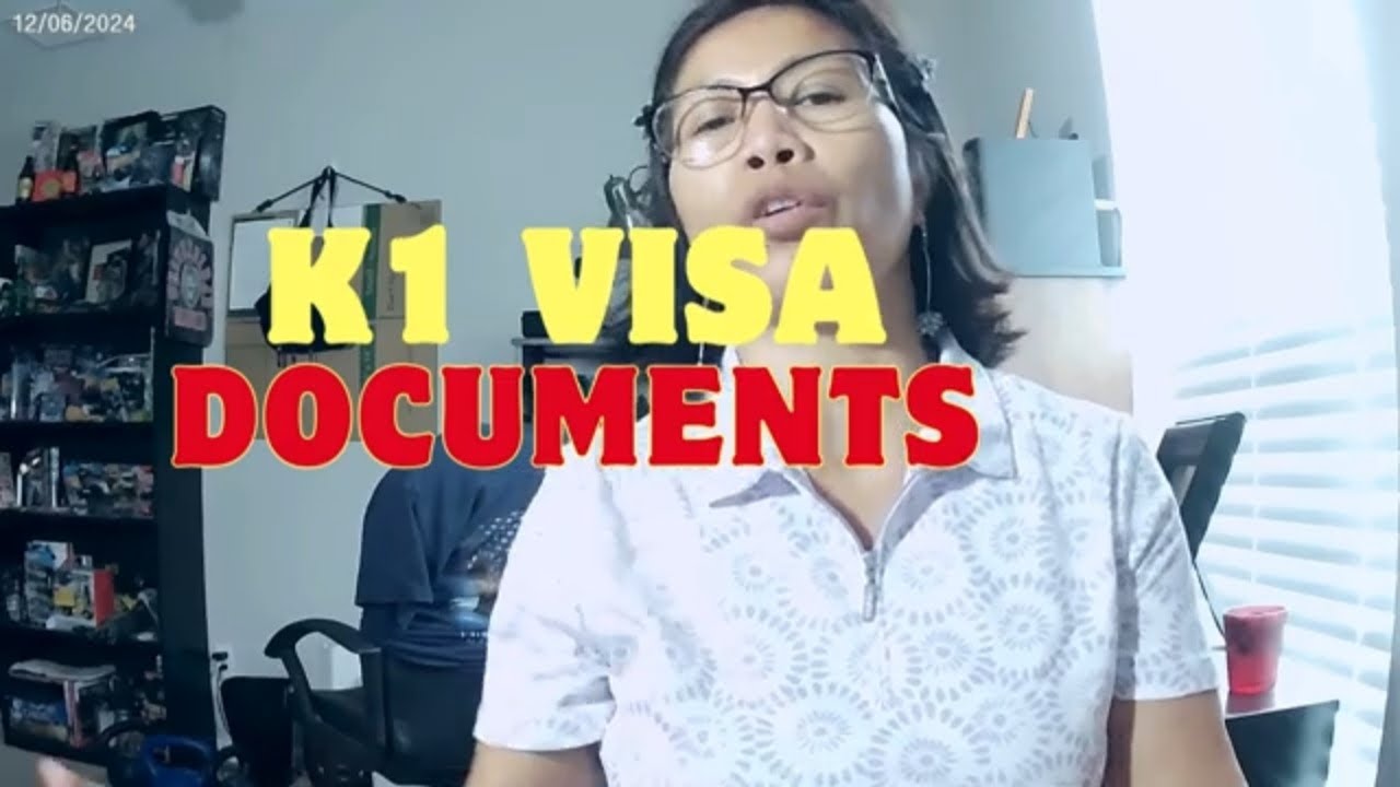 K1 Visa Document Checklist: Everything You Need to Know for 2024 - YouTube