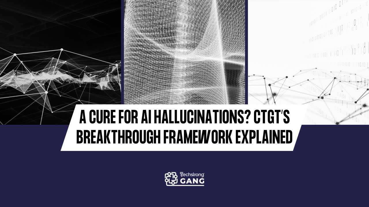 A Cure for AI Hallucinations? CTGT’s Breakthrough Framework Explained ...