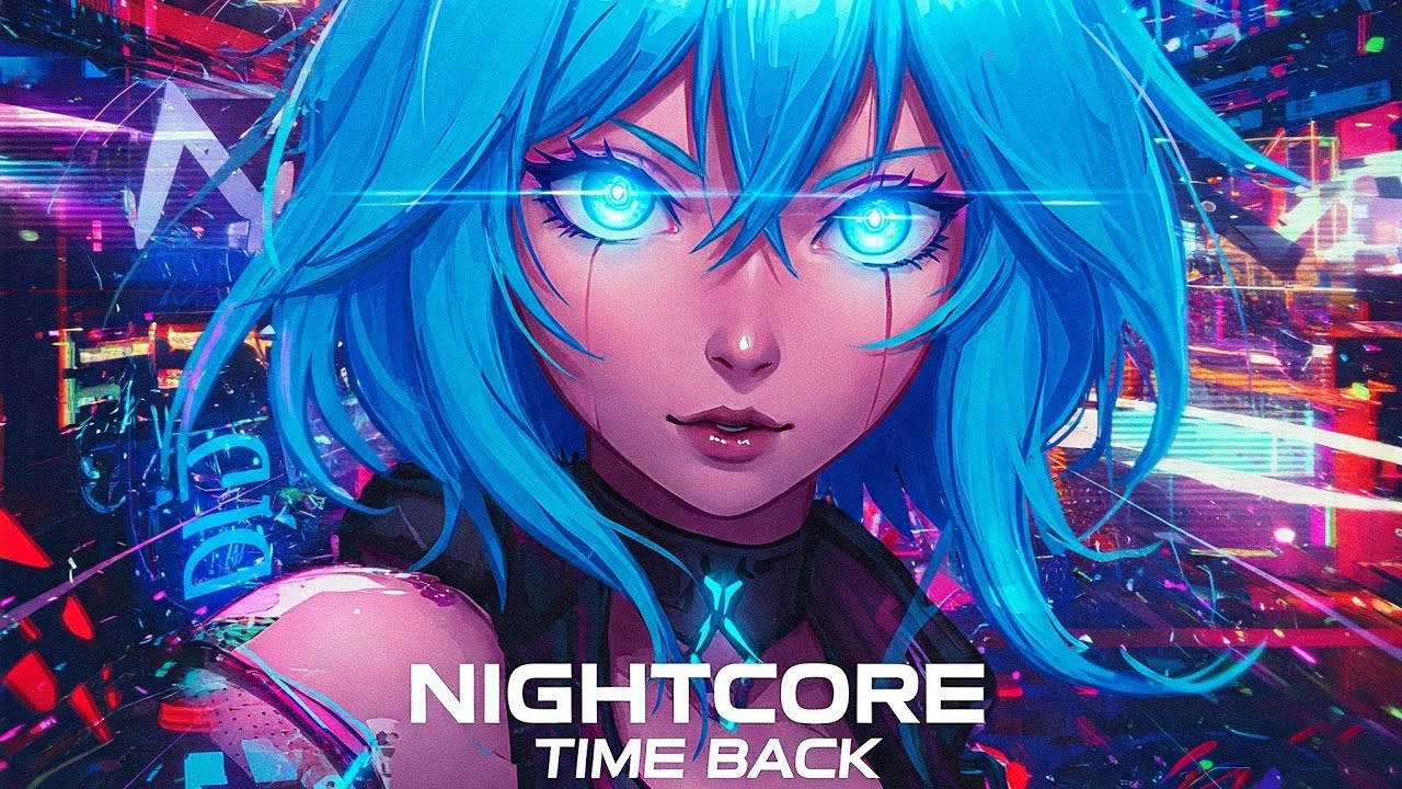 Nightcore - Time Back | Dark & Emotional Remix 2025 | Best Nightcore ...