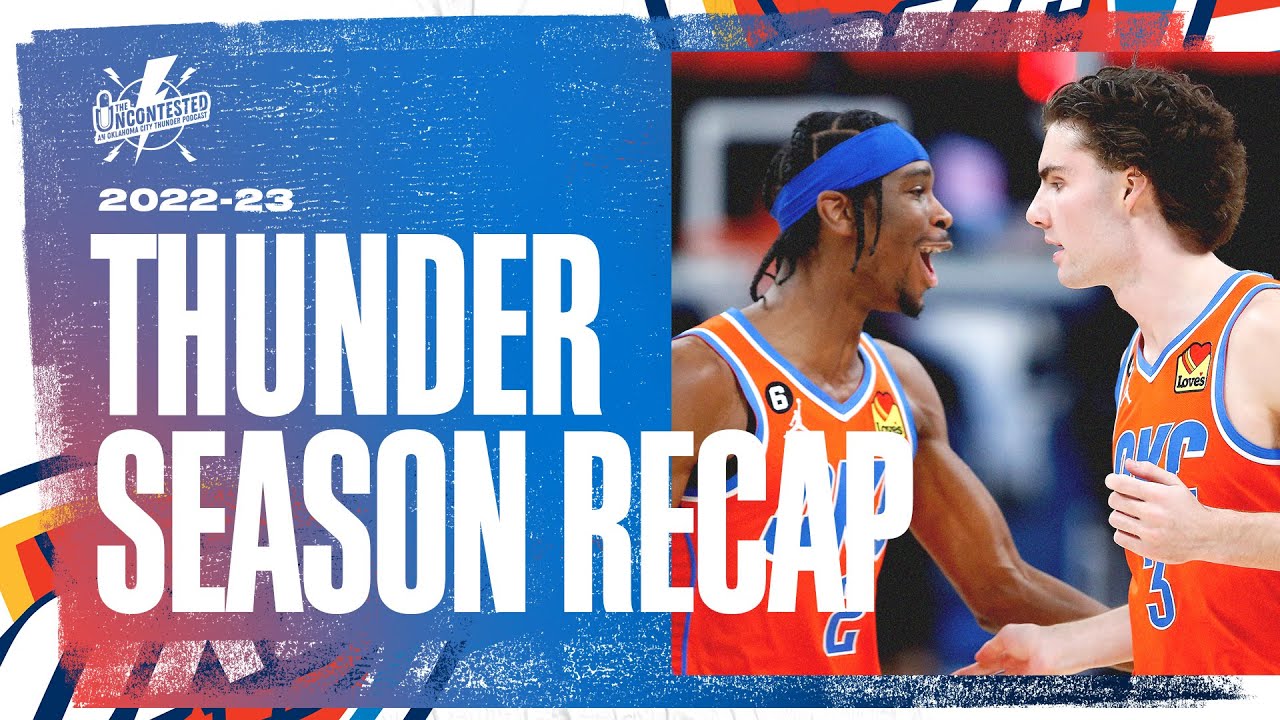 OKC Thunder Season Recap + Exit Interviews - YouTube