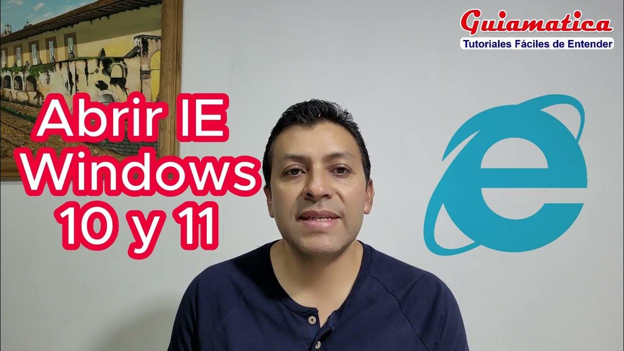Cómo SEGUIR usando INTERNET EXPLORER en Windows 10 - Windows 11 - YouTube