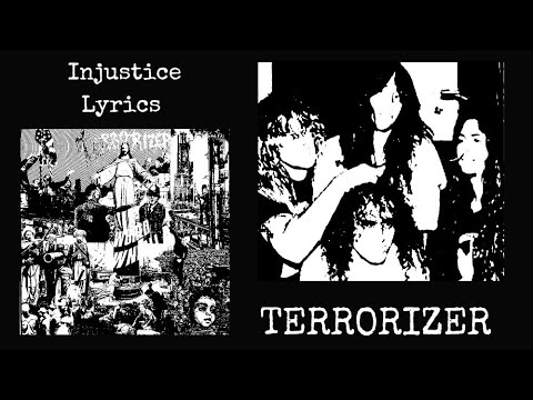Terrorizer : Injustice Lyrics