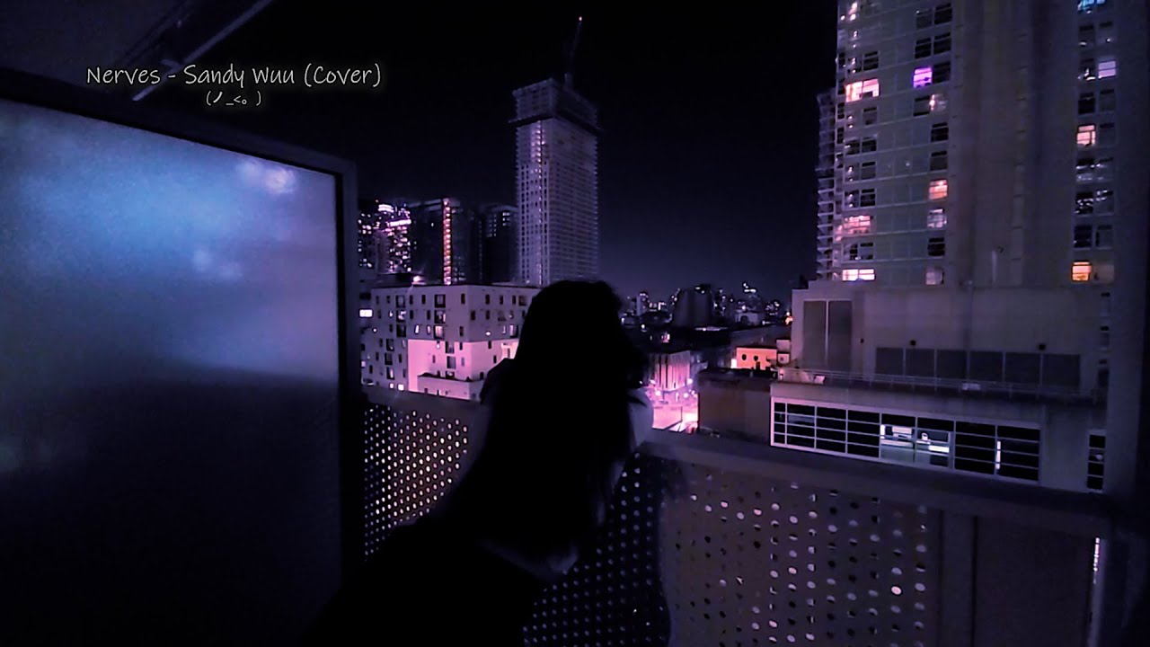 DPR IAN - Nerves | Sandy Wuu (Cover) - YouTube