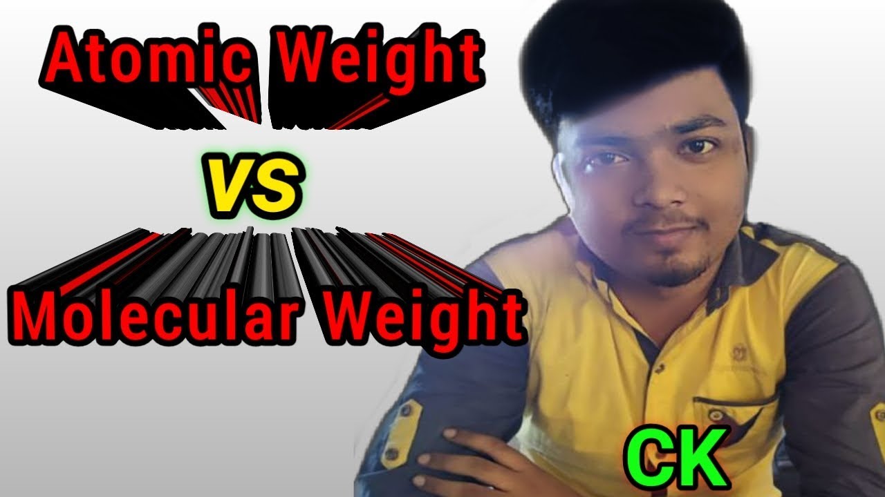 Difference Between Atomic Weight And Molecular Weight YouTube difference-between-atomic-weight-and-molecular-weight-youtube