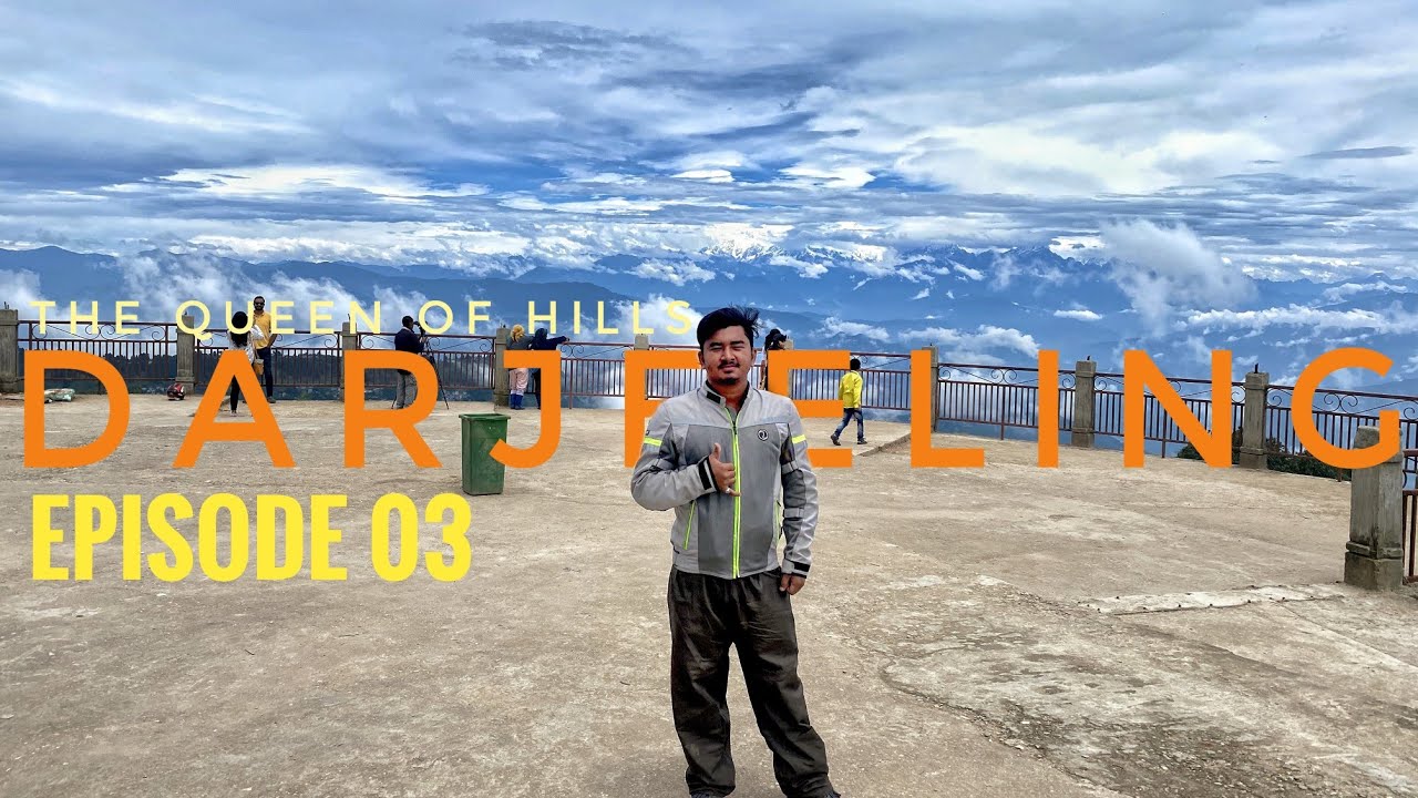 Kangchenjunga View Point | Tiger Hills | DARJEELING Episode - 03 - YouTube