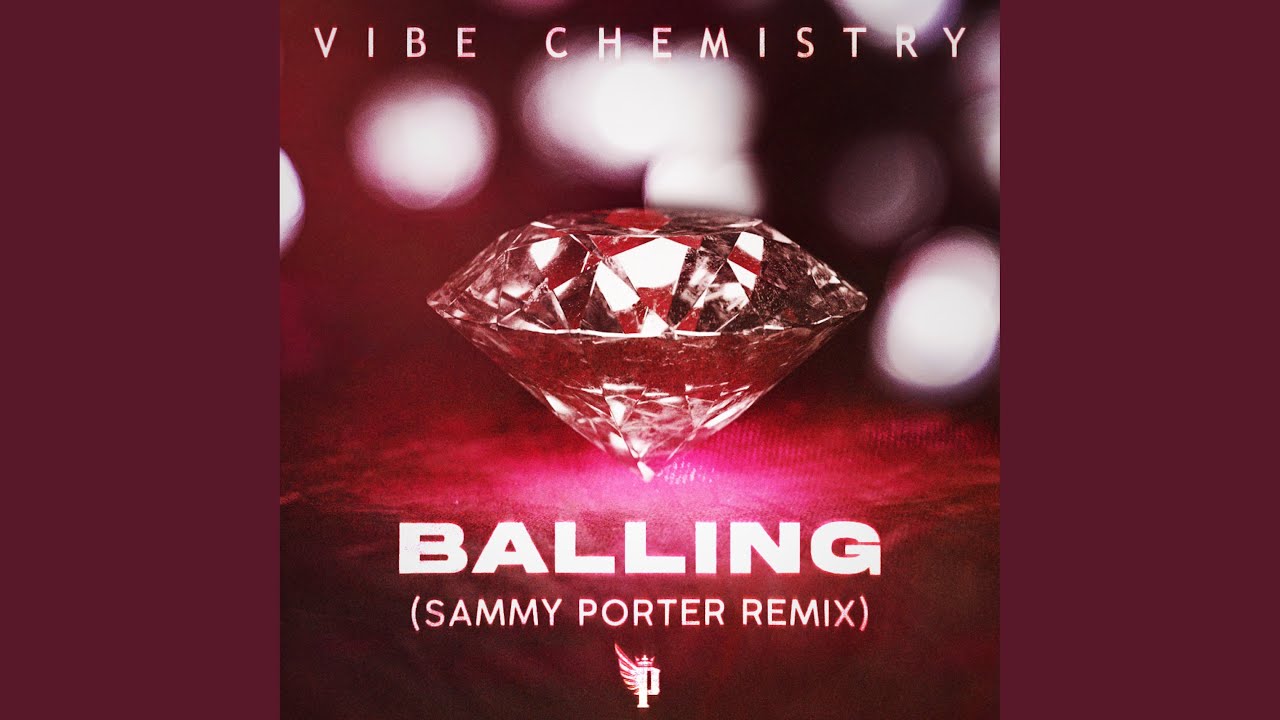 Balling (Sammy Porter Remix) - YouTube Music