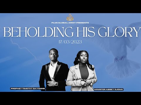 SUNDAY SERVICE : beholding his glory with Minister Abbey & Prophet ...